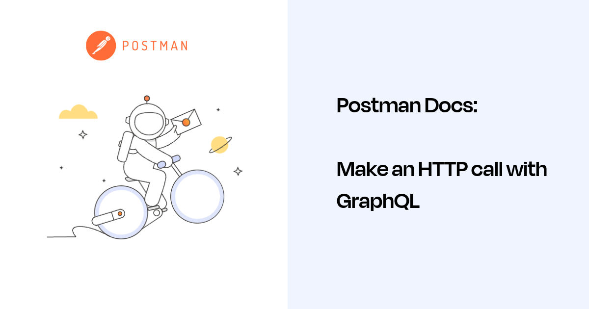 Make an HTTP call with GraphQL | Postman Docs
